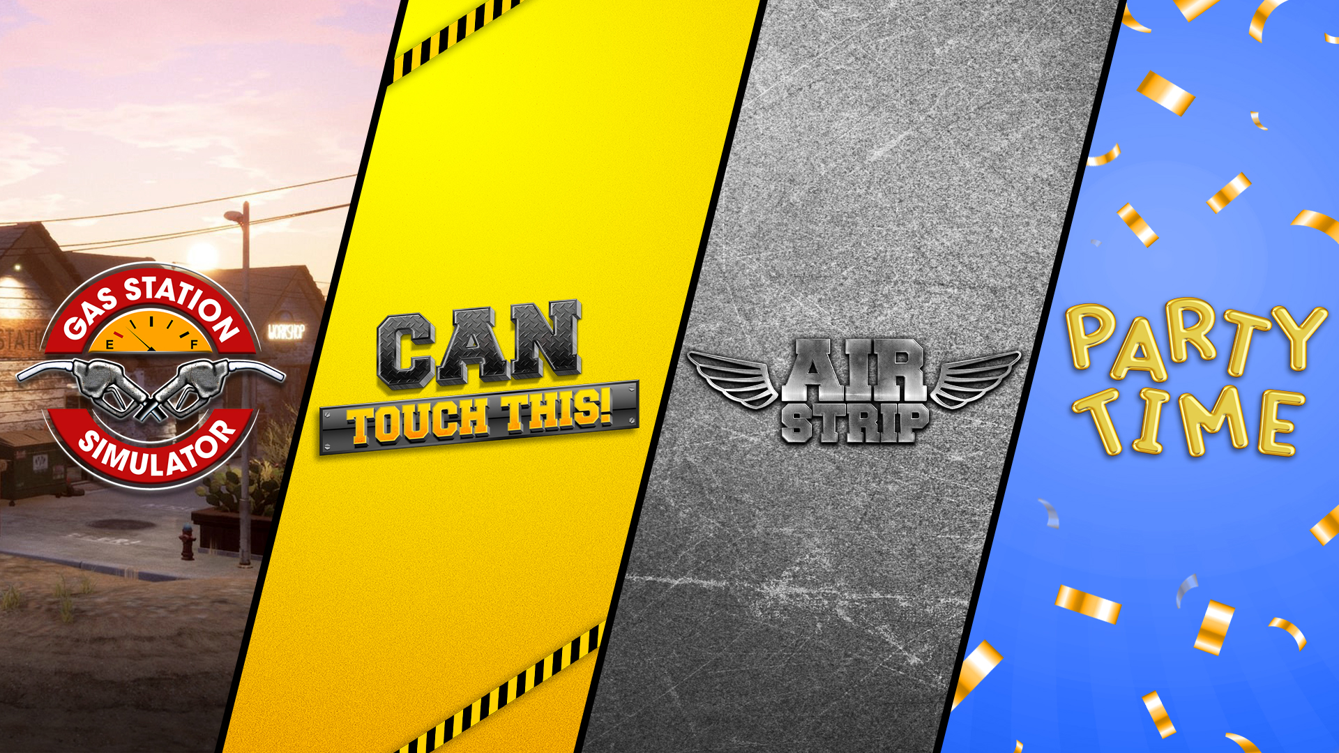 Gas Station Simulator, Airstrip DLC, Can Touch This DLC and Party Time ...